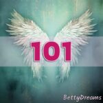 Angel Number 101: Discover Surprising & Powerful Meanings