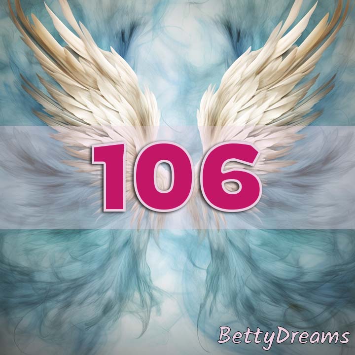106 Angel Number: Surprising & Powerful Meanings | BettyDreams