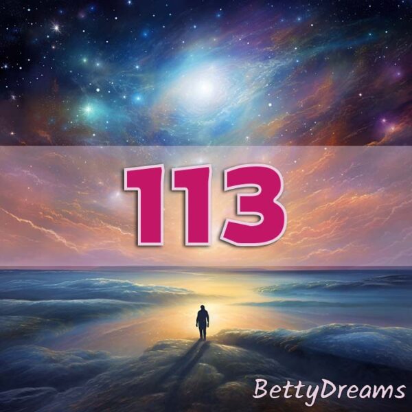 113 Angel Number: Surprising & Powerful Meanings | BettyDreams