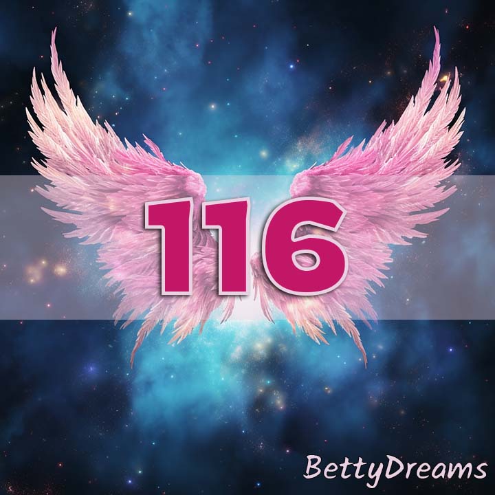 116 Angel Number: Surprising & Powerful Meanings | BettyDreams