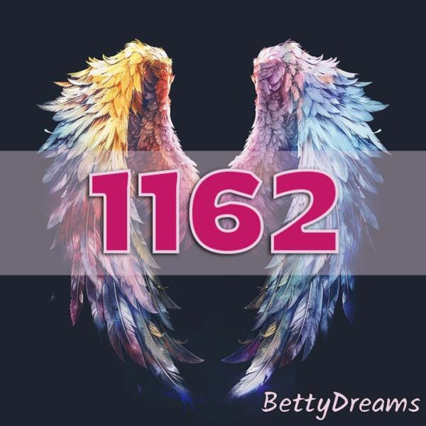 1162 Angel Number: Surprising & Powerful Meanings
