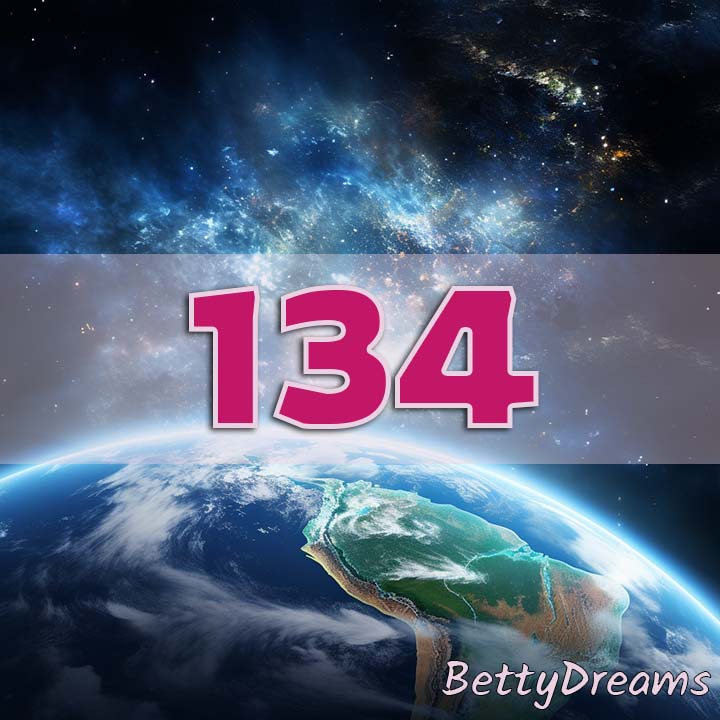 134 Angel Number: Surprising & Powerful Meanings | BettyDreams
