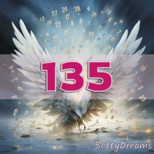 135 Angel Number: Surprising & Powerful Meanings | BettyDreams
