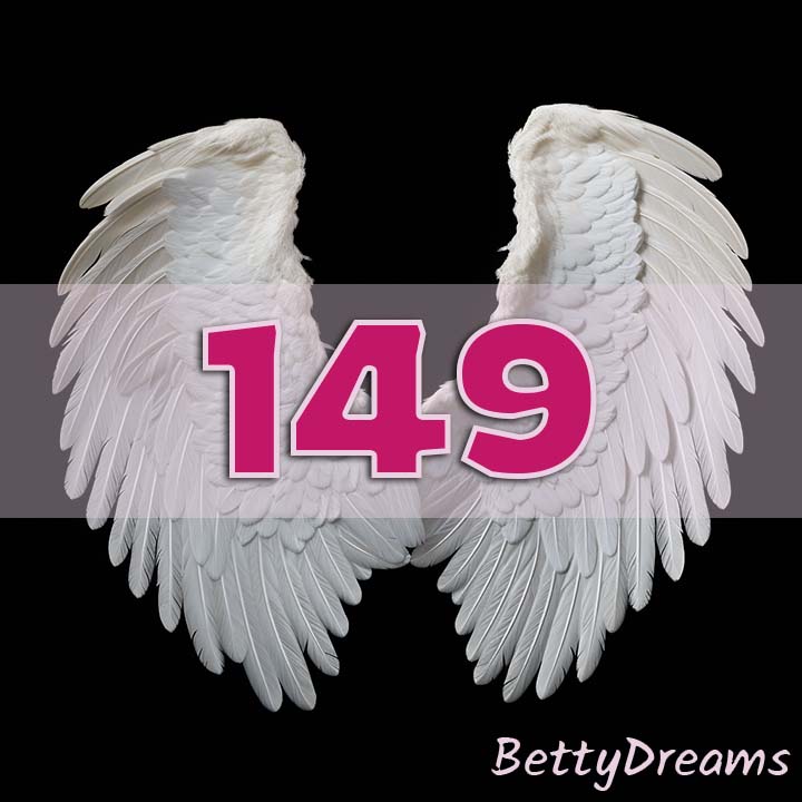 149 Angel Number: Surprising & Powerful Meanings | BettyDreams