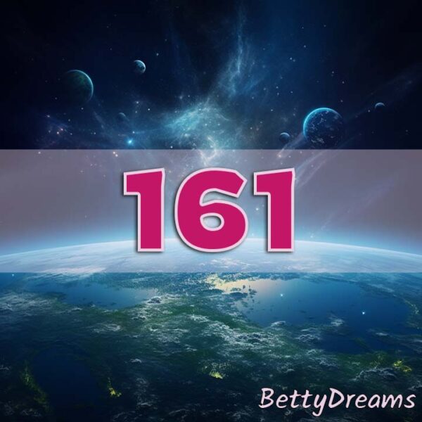 161 Angel Number: Surprising & Powerful Meanings | BettyDreams