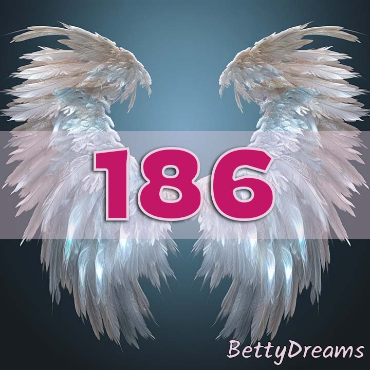 186 Angel Number: Surprising & Powerful Meanings | BettyDreams