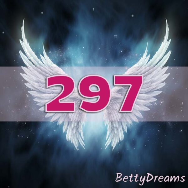 297 Angel Number: Surprising & Powerful Meanings | BettyDreams