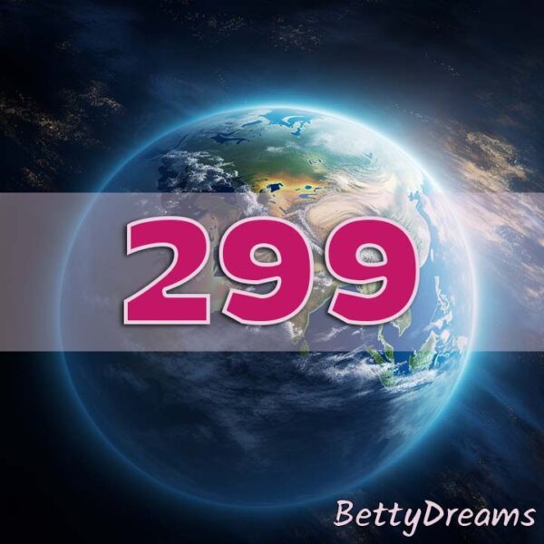 299 Angel Number: Surprising & Powerful Meanings | BettyDreams