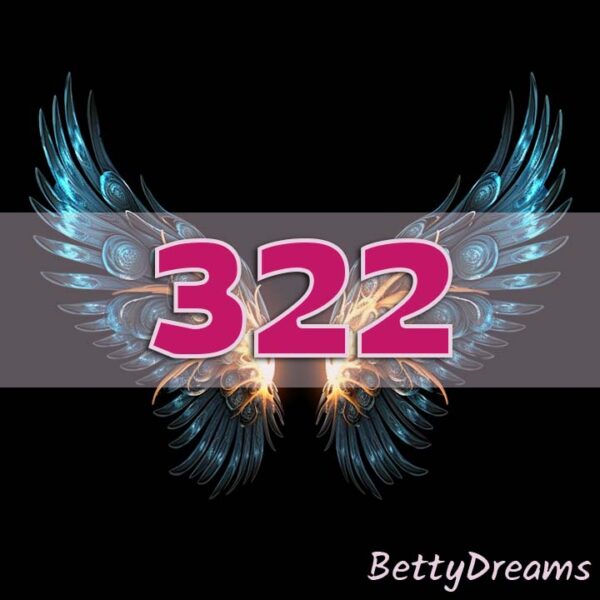 322 Angel Number: Surprising & Powerful Meanings | BettyDreams