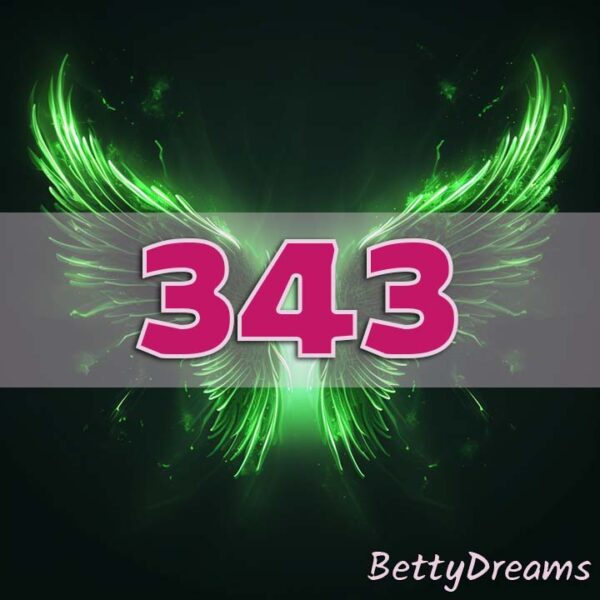 343 Angel Number: Surprising & Powerful Meanings | BettyDreams