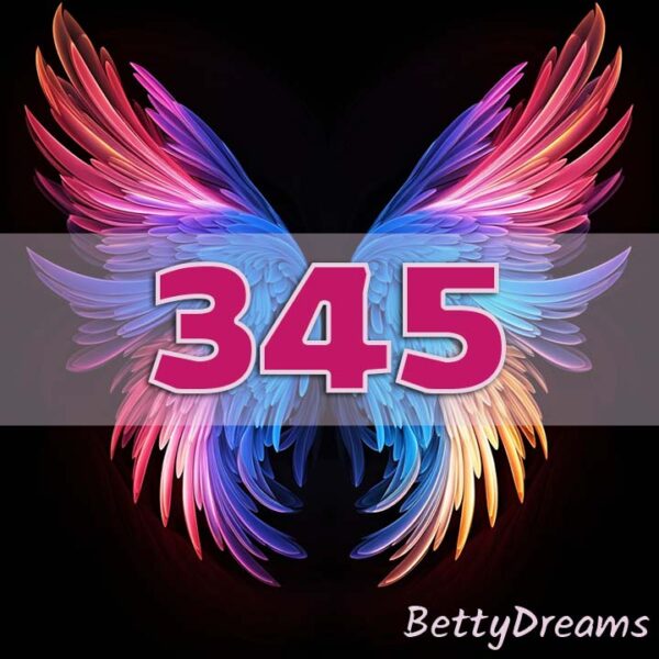 345 Angel Number: Surprising & Powerful Meanings | BettyDreams