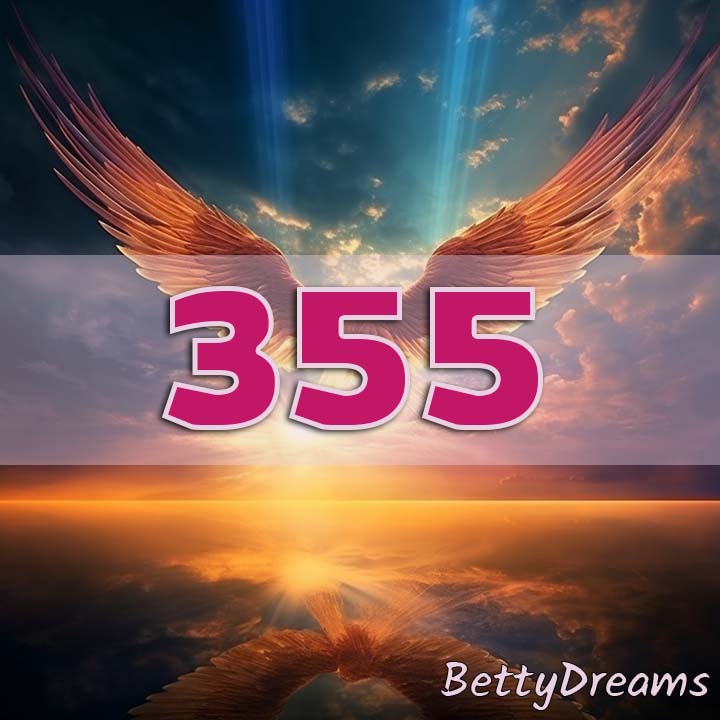 355 Angel Number: Surprising & Powerful Meanings | BettyDreams
