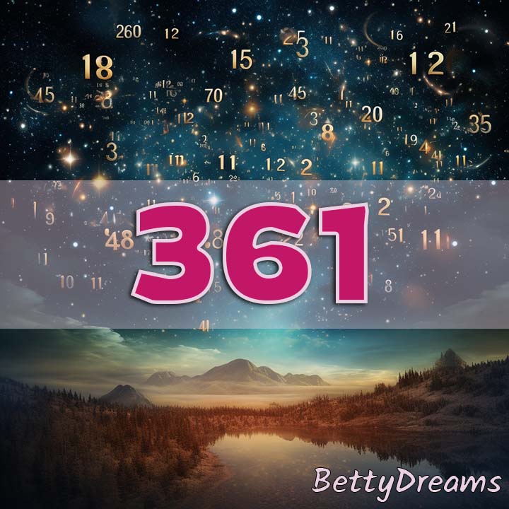 361 Angel Number: Surprising & Powerful Meanings | BettyDreams