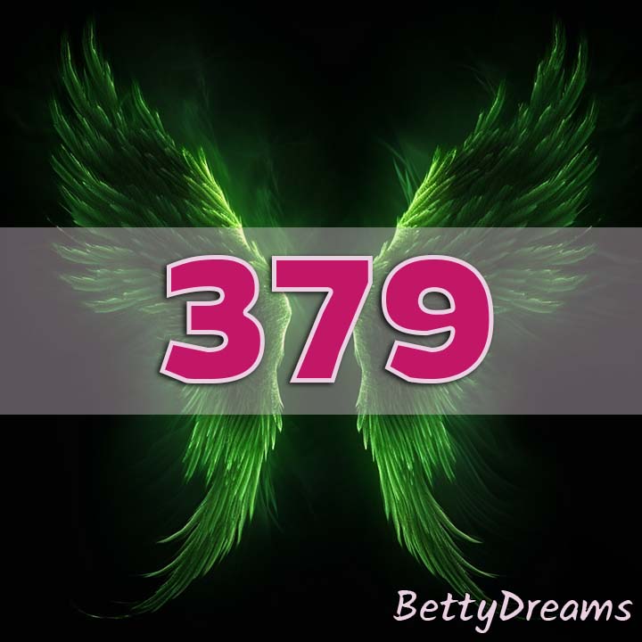 379 Angel Number: Surprising & Powerful Meanings | BettyDreams