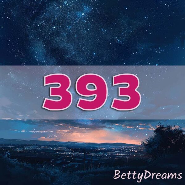 393 Angel Number: Surprising & Powerful Meanings | BettyDreams