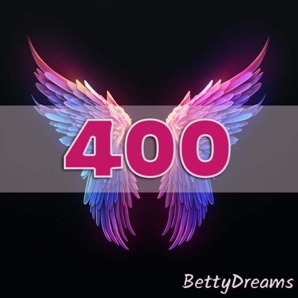 400 Angel Number: Surprising & Powerful Meanings | BettyDreams