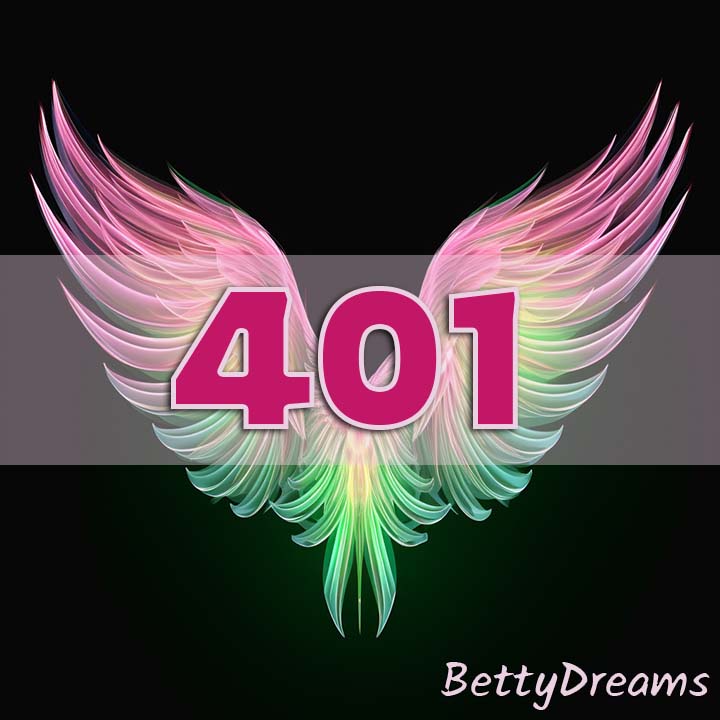 401 Angel Number: Surprising & Powerful Meanings | BettyDreams