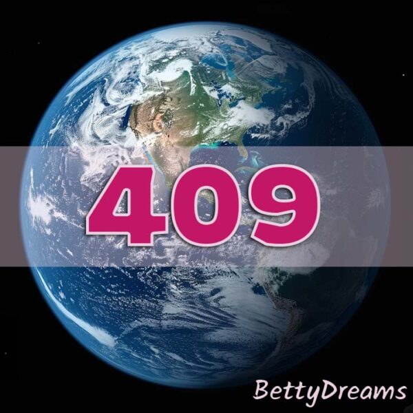 409 Angel Number: Surprising & Powerful Meanings | BettyDreams