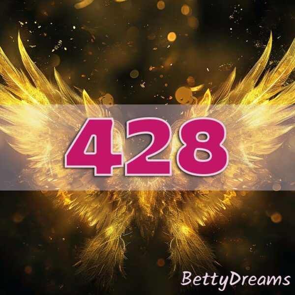 428 Angel Number: Surprising & Powerful Meanings | BettyDreams