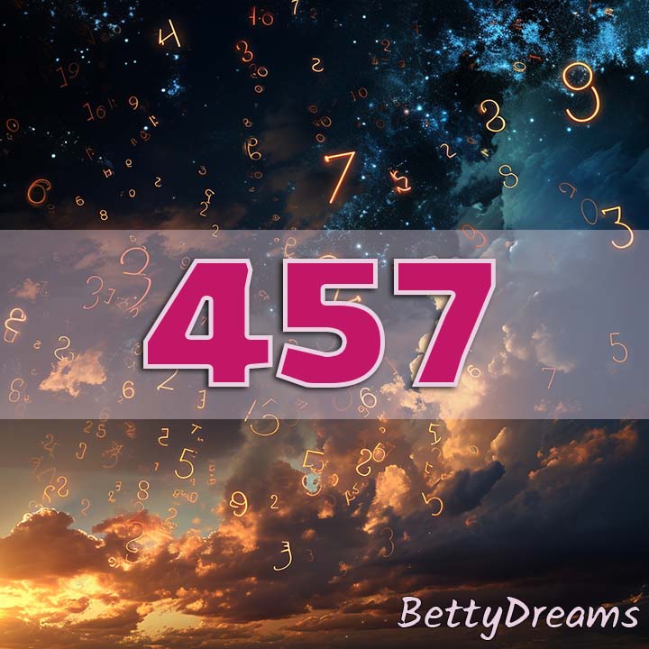 457 Angel Number: Surprising & Powerful Meanings | BettyDreams