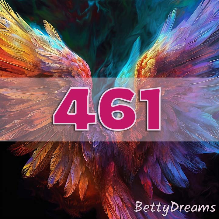 461 Angel Number: Surprising & Powerful Meanings | BettyDreams