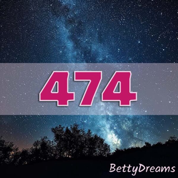 474 Angel Number: Surprising & Powerful Meanings | BettyDreams