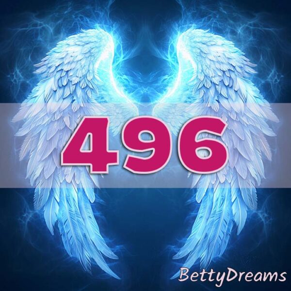 496 Angel Number: Surprising & Powerful Meanings | BettyDreams