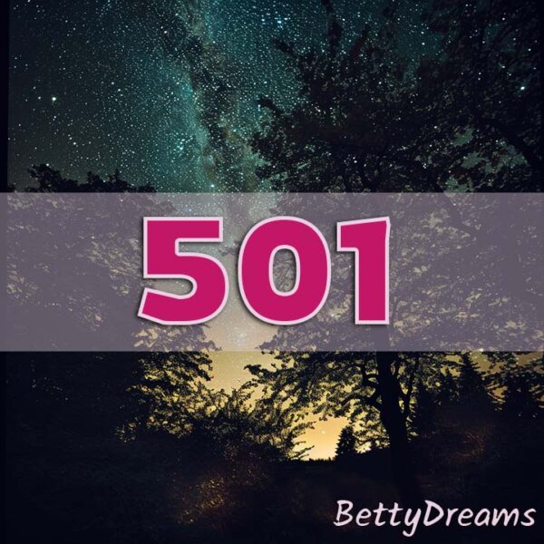 501 Angel Number: Surprising & Powerful Meanings | BettyDreams