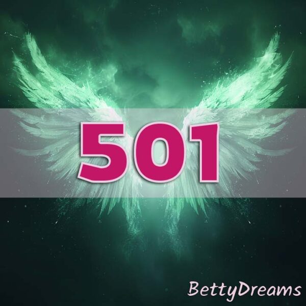 501 Angel Number: Surprising & Powerful Meanings | BettyDreams