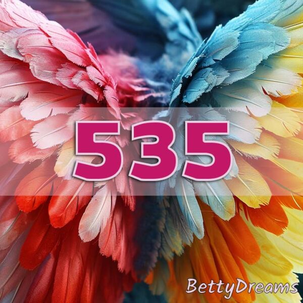 535 Angel Number: Surprising & Powerful Meanings | BettyDreams