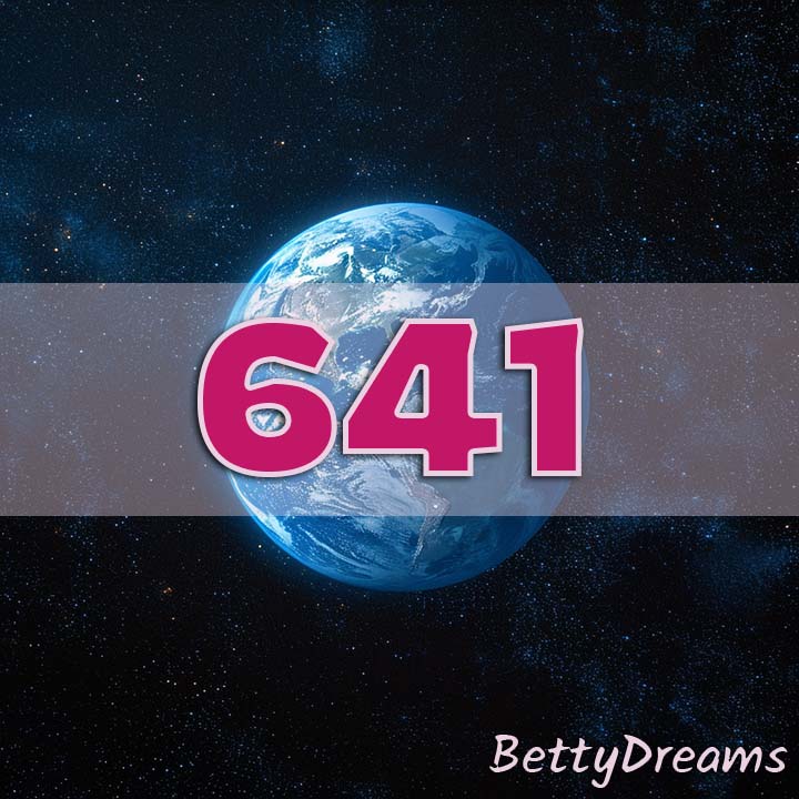 641 Angel Number: Surprising & Powerful Meanings | BettyDreams