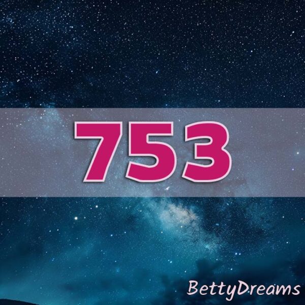 753 Angel Number: Surprising & Powerful Meanings | BettyDreams