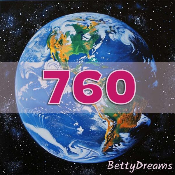 760 Angel Number: Surprising & Powerful Meanings | BettyDreams