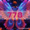 778 Angel Number: Surprising & Powerful Meanings | BettyDreams