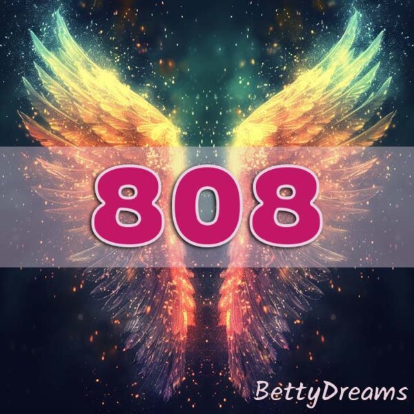 808 Angel Number: Surprising & Powerful Meanings | BettyDreams