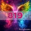 819 Angel Number: Surprising & Powerful Meanings | BettyDreams