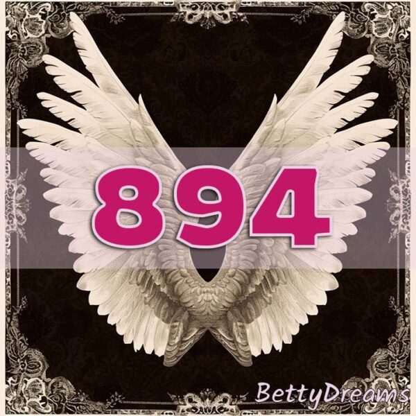 894 Angel Number: Surprising & Powerful Meanings | BettyDreams