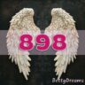 898 Angel Number: Surprising & Powerful Meanings | BettyDreams