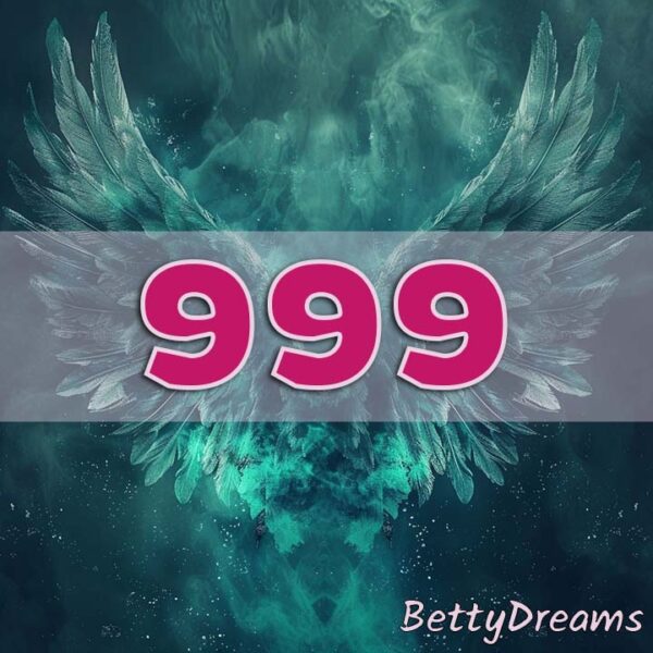 999 Angel Number: Surprising & Powerful Meanings | BettyDreams
