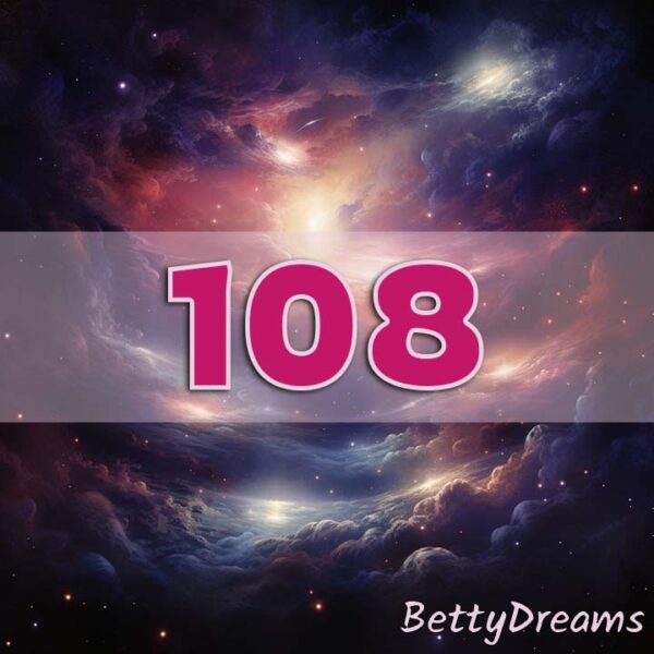 108 Angel Number: Surprising & Powerful Meanings | BettyDreams