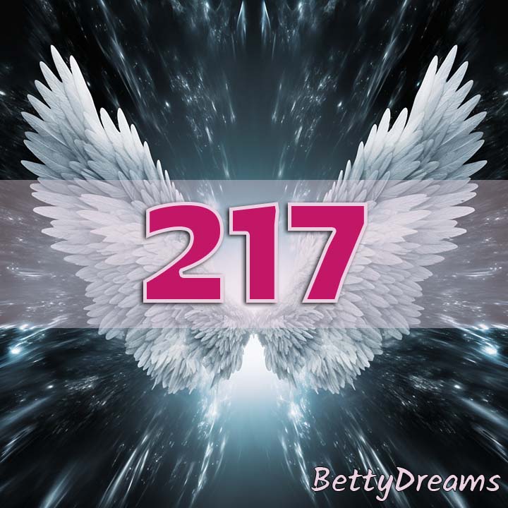 217 Angel Number: Surprising & Powerful Meanings | BettyDreams
