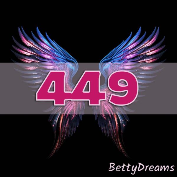449 Angel Number: Surprising & Powerful Meanings | BettyDreams