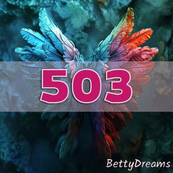 503 Angel Number: Surprising & Powerful Meanings | BettyDreams