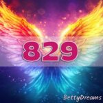 829 Angel Number: Surprising & Powerful Meanings | BettyDreams