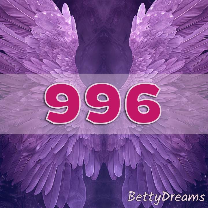 996 Angel Number: Surprising & Powerful Meanings | BettyDreams