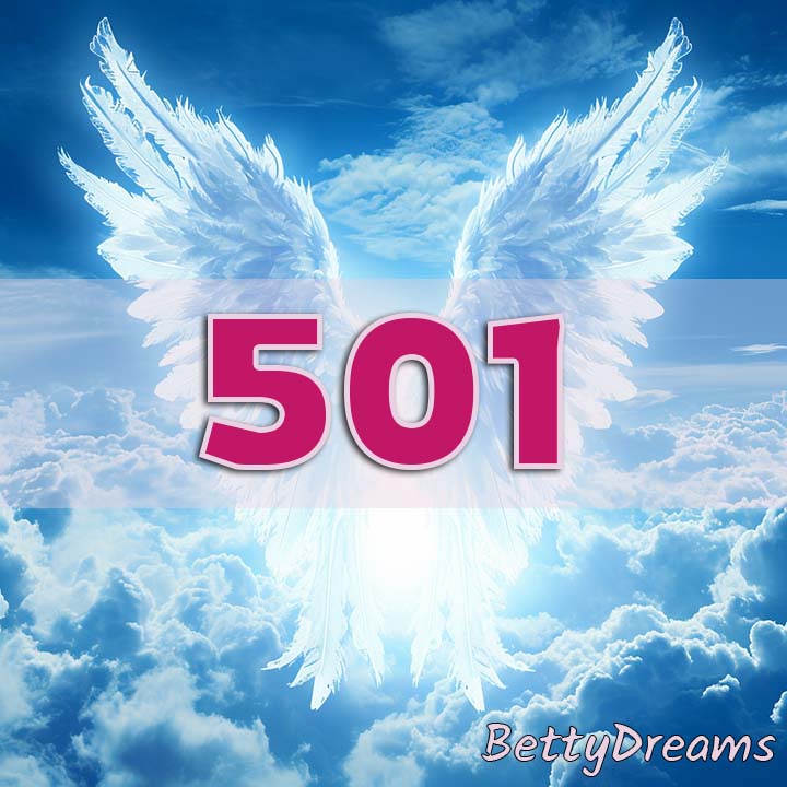 501 Angel Number: Surprising & Powerful Meanings | BettyDreams