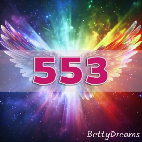 553 Angel Number: Surprising & Powerful Meanings | BettyDreams