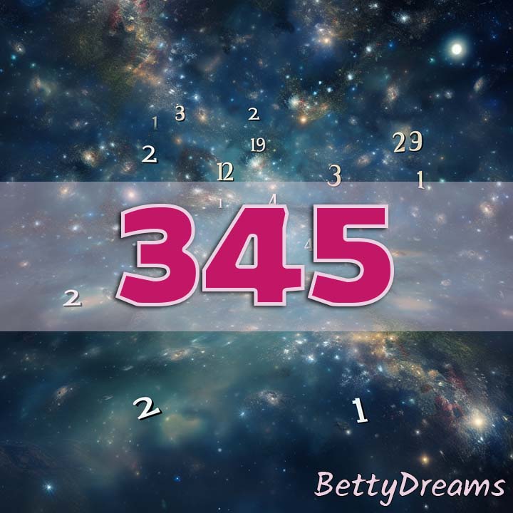 345 Angel Number: Surprising & Powerful Meanings | BettyDreams