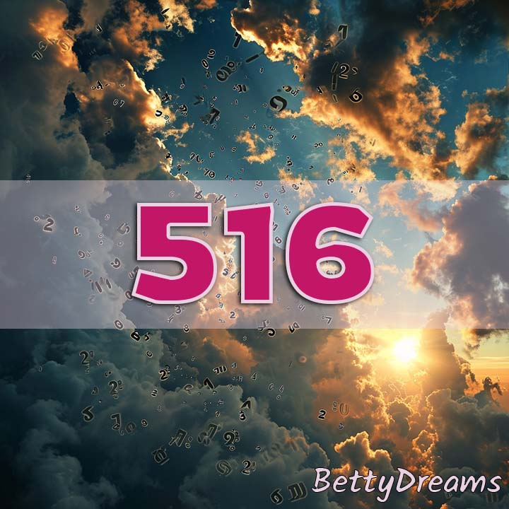 516 Angel Number: Surprising & Powerful Meanings | BettyDreams