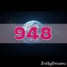948 Angel Number: Surprising & Powerful Meanings | BettyDreams